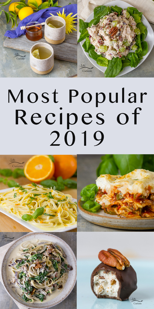 Most Popular Recipes of 2019 - Life Currents the year in review