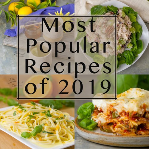 Most Popular Recipes of 2019 - Life Currents the year in review