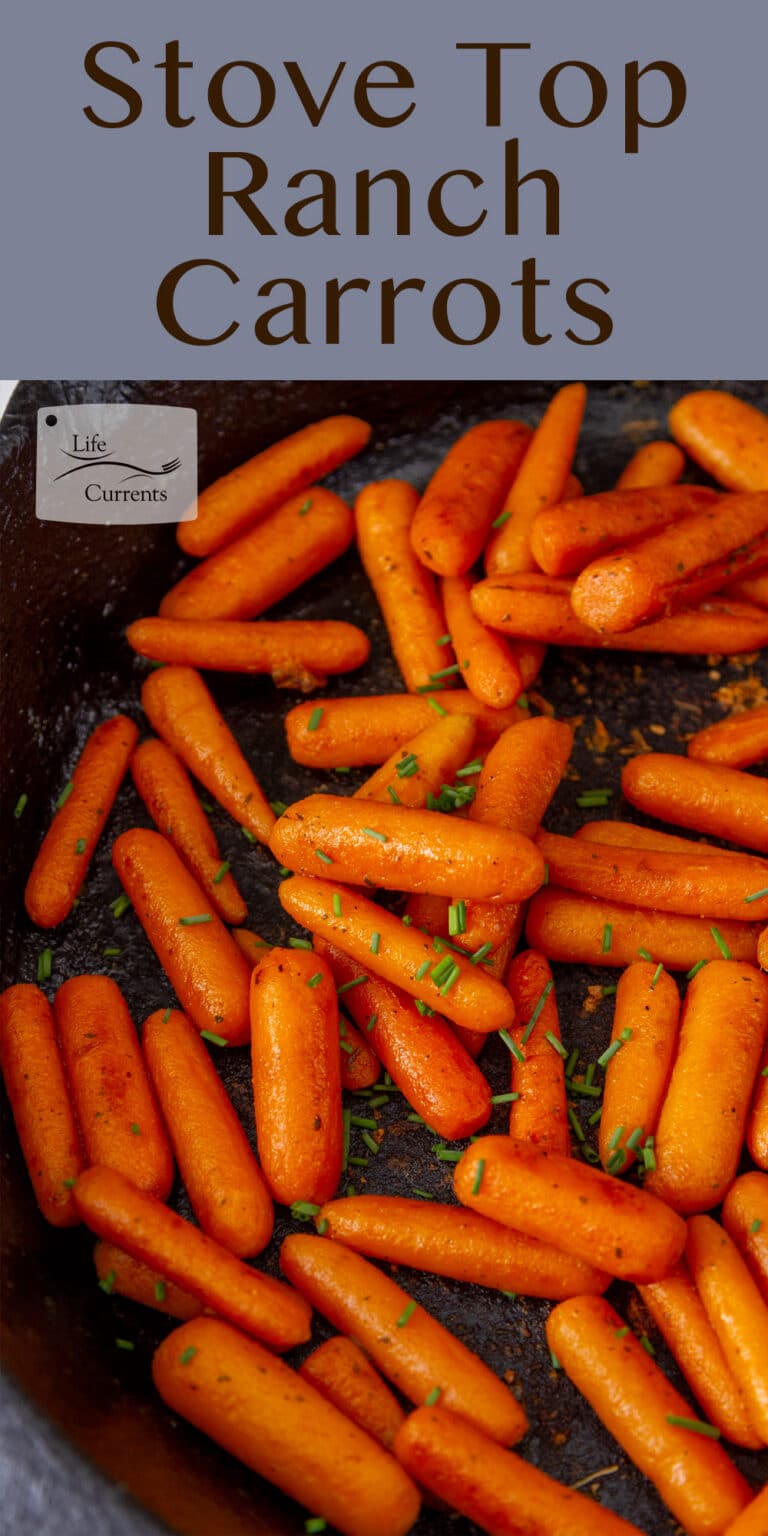 Stove Top Ranch Carrots - Life Currents